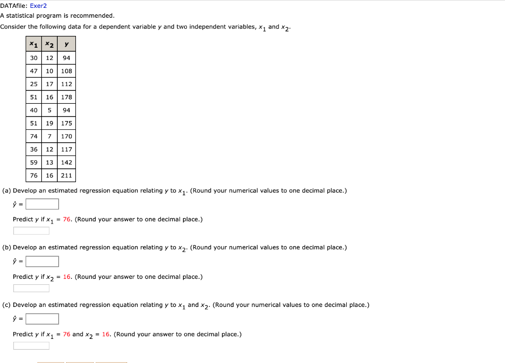 DATAfile: Exer2 A statistical program is recommended. | Chegg.com