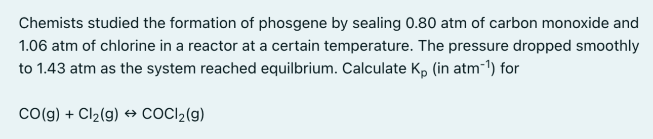 Solved Phosgene is formed from carbon monoxide and chlorine. | Chegg.com