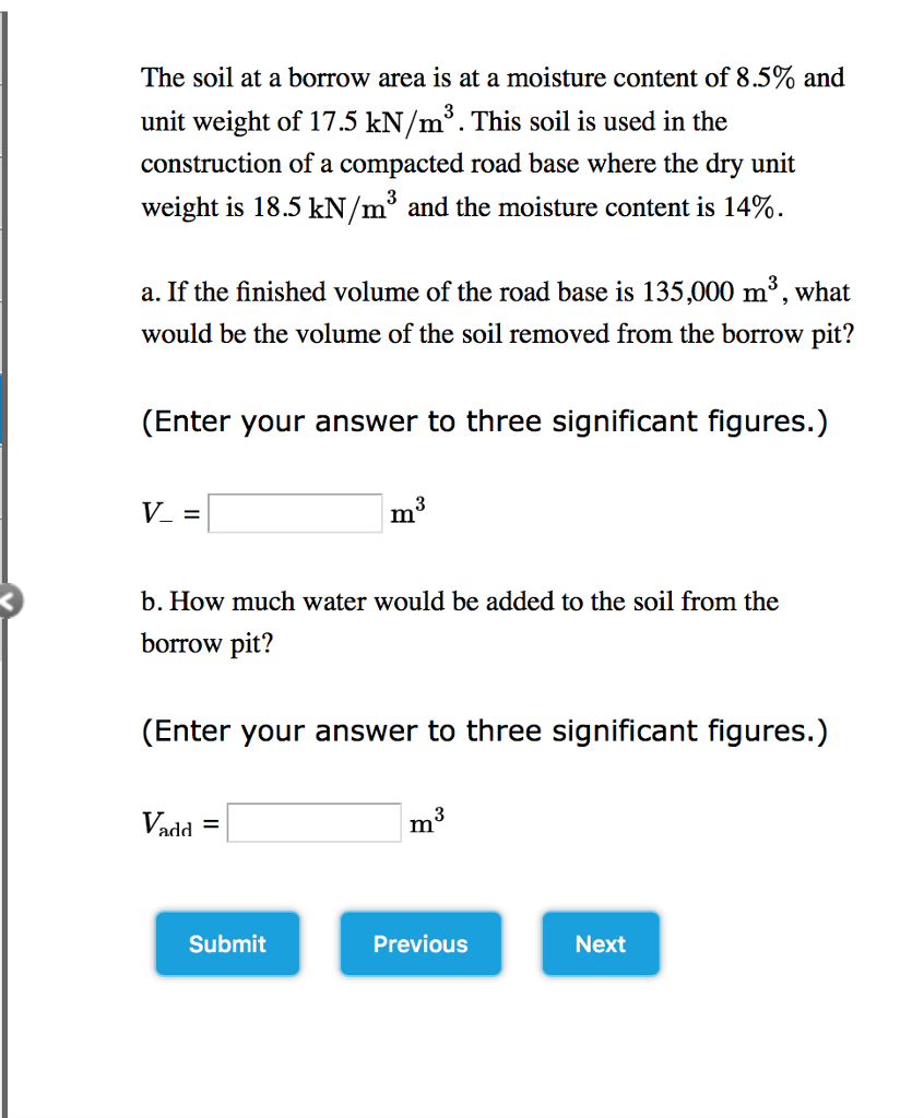 Solved The soil at a borrow area is at a moisture content of | Chegg.com