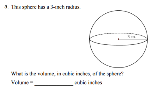 Solved a. This sphere has a 3-inch radius. 3 in. What is the | Chegg.com