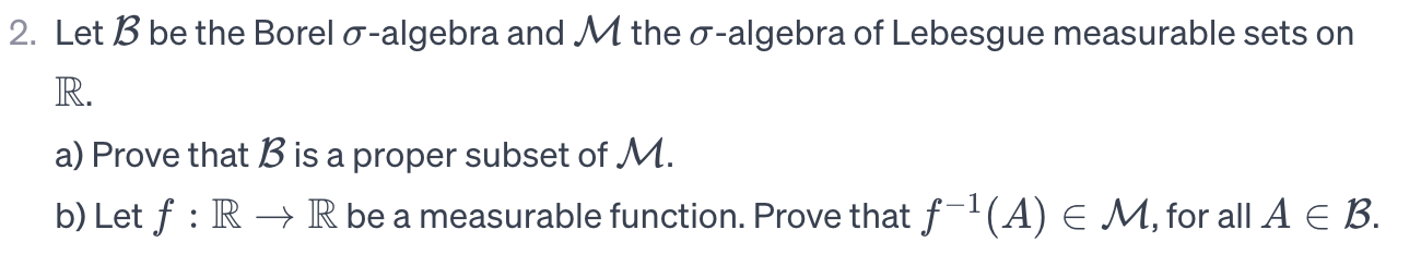 Solved 2. Let B be the Borel σ-algebra and M the σ-algebra | Chegg.com