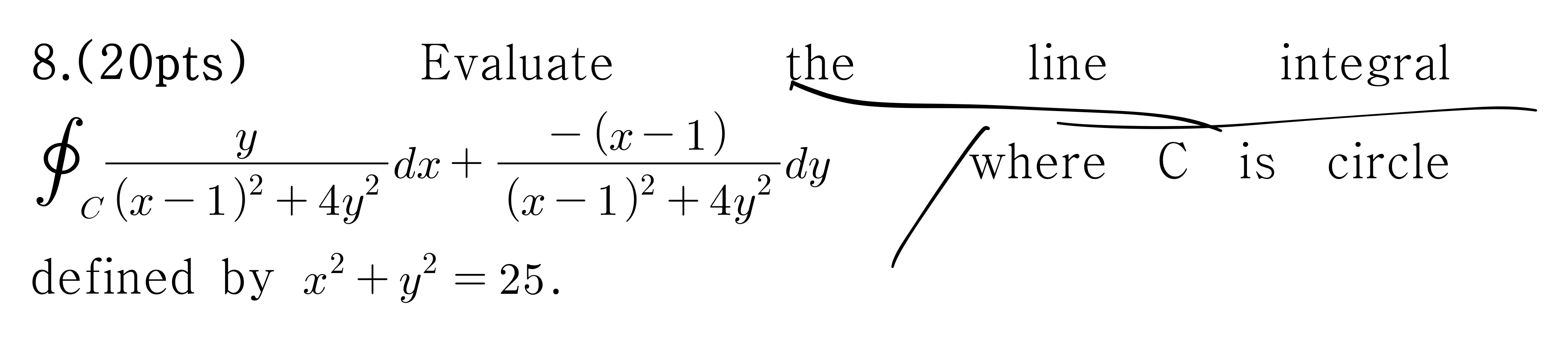 Solved 8.(20pts) Evaluate the | Chegg.com