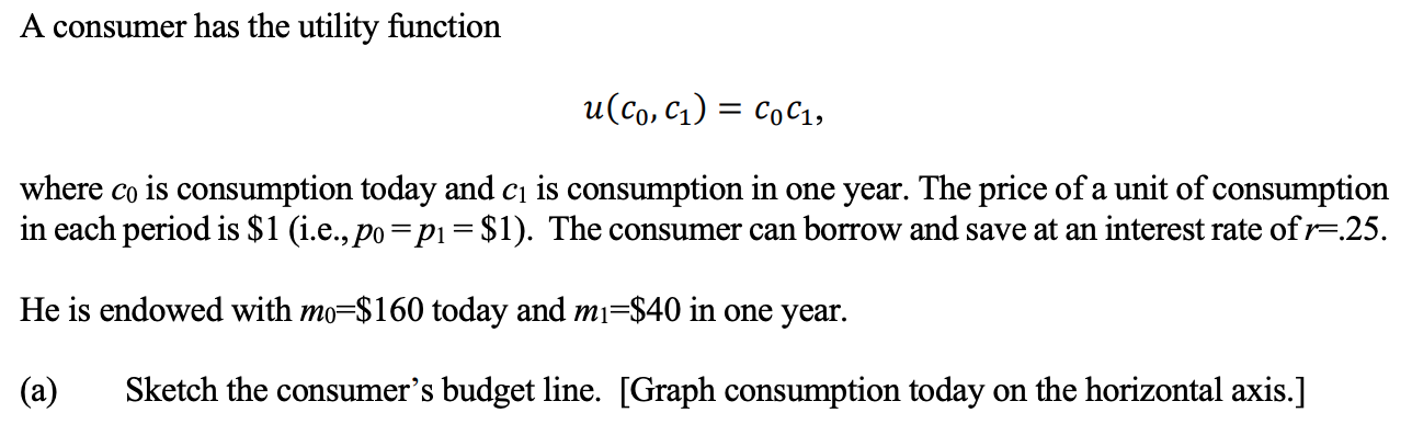 Solved A consumer has the utility function U(Co, Cı) = Coci, | Chegg.com