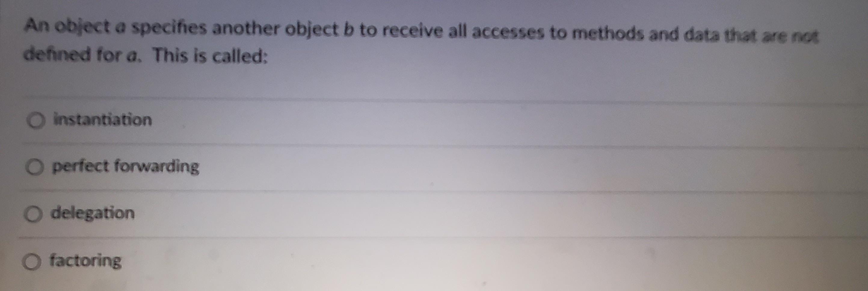Solved An object a specifies another object b to receive all | Chegg.com