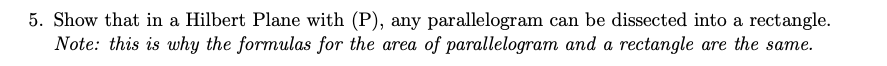 Solved 5. Show that in a Hilbert Plane with (P), any | Chegg.com