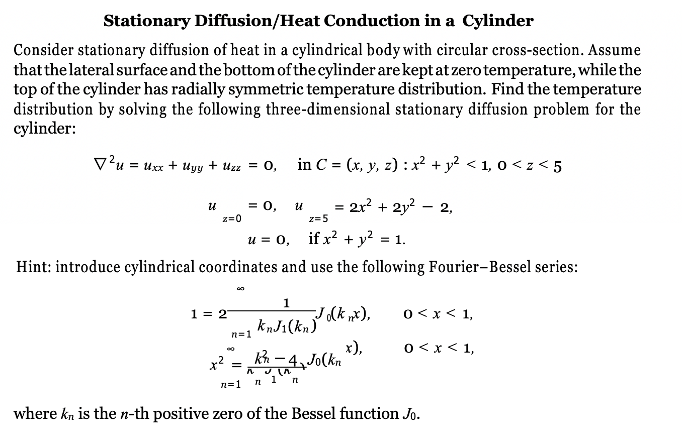Stationary Diffusion/Heat Conduction in a Cylinder | Chegg.com