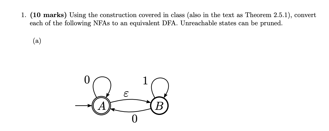 Solved 1. (10 ﻿marks) ﻿Using the construction covered in | Chegg.com