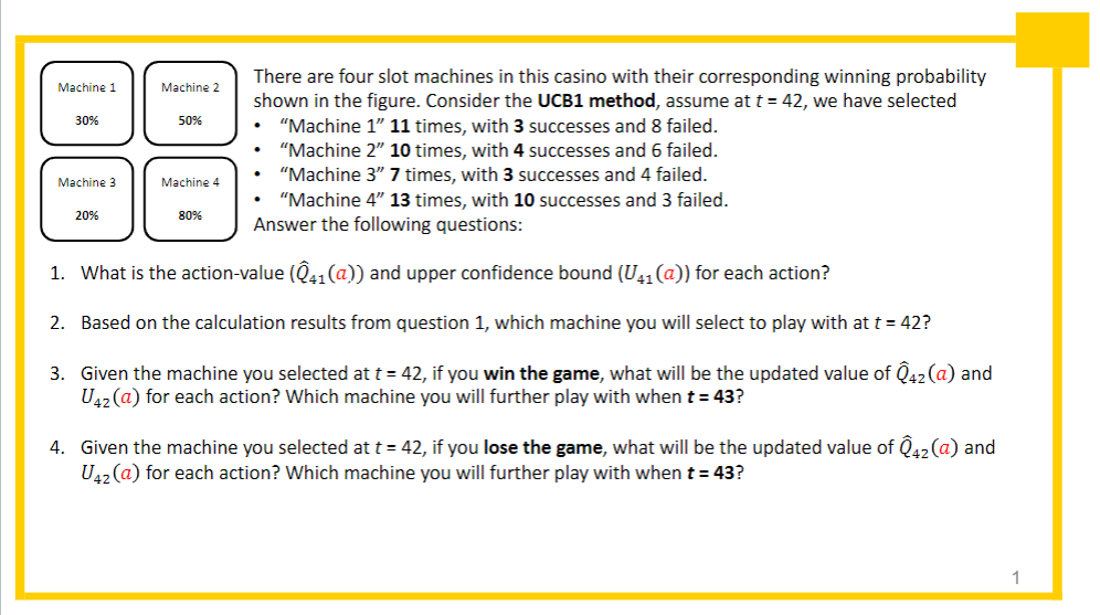 Solved here are four slot machines in this casino with their | Chegg.com