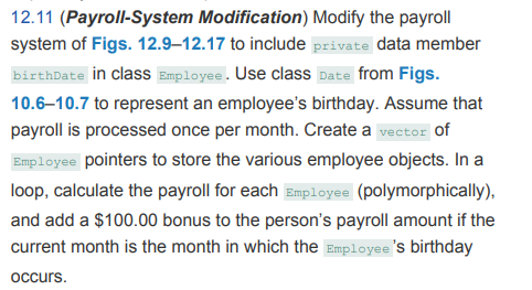 Solved 12.11 (Payroll-System Modification) Modify the | Chegg.com