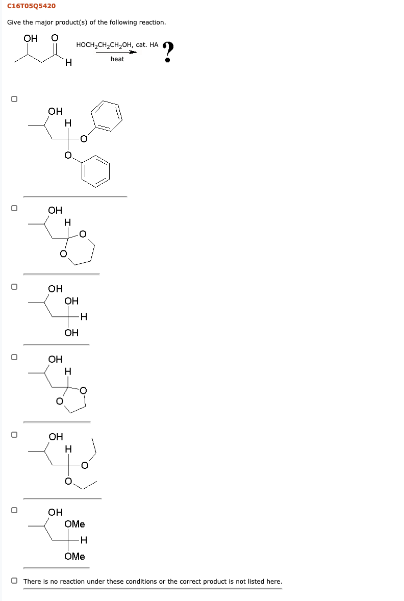 Solved C16T05Q5295 Give the major product(s) of the | Chegg.com