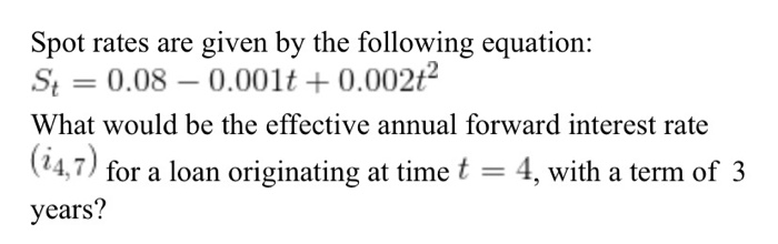 Solved Spot rates are given by the following equation: S | Chegg.com