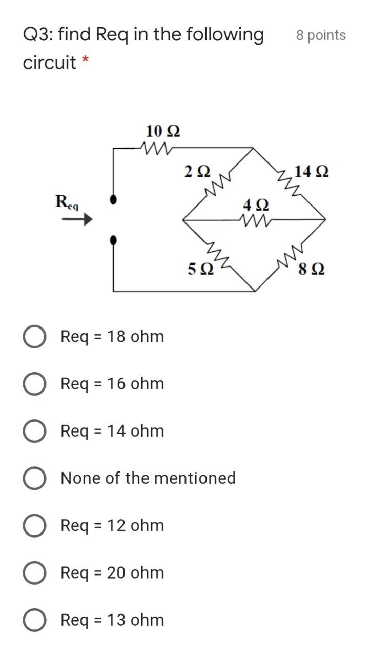 Solved 8 points Q3: find Req in the following circuit * 10 | Chegg.com