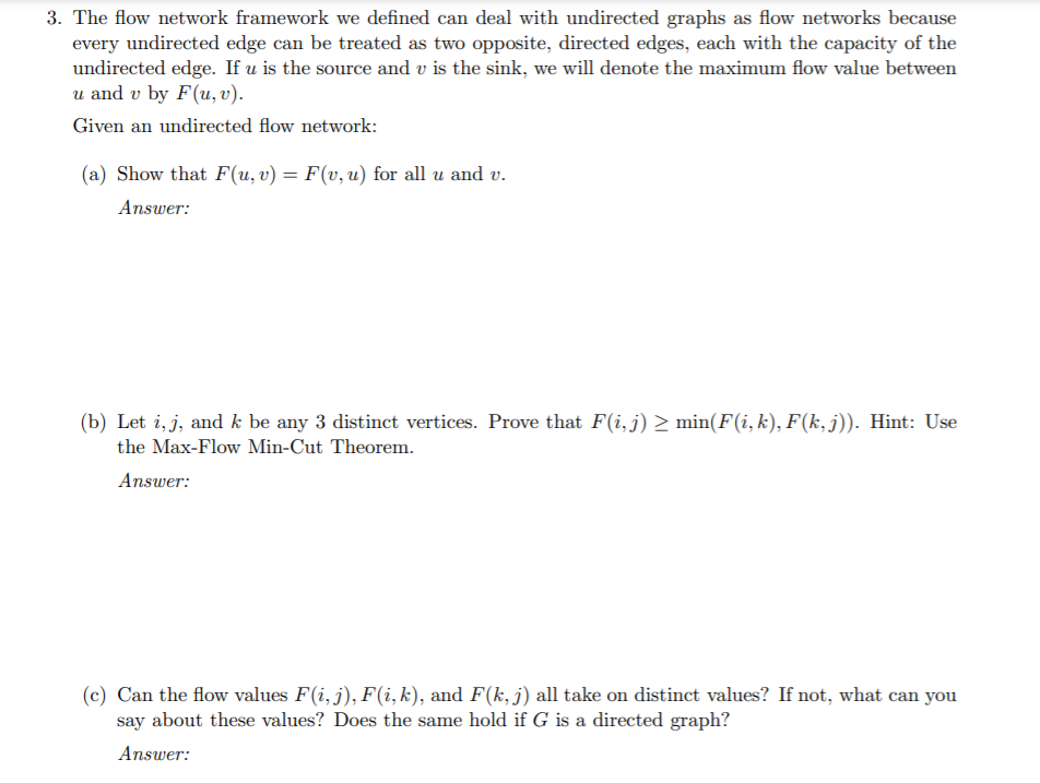 Solved 3. The flow network framework we defined can deal | Chegg.com