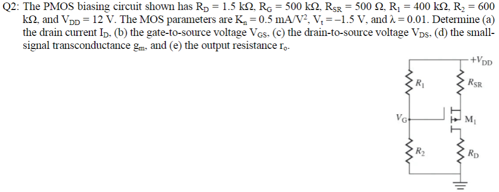 22: The PMOS biasing circuit shown has | Chegg.com