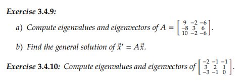 Solved Exercise 3.4.9: a) Compute eigenvalues and | Chegg.com