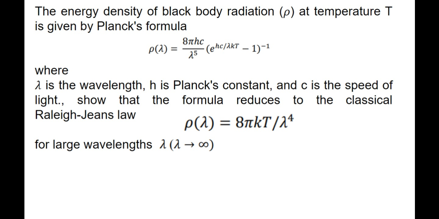 Solved The energy density of black body radiation (p) at | Chegg.com