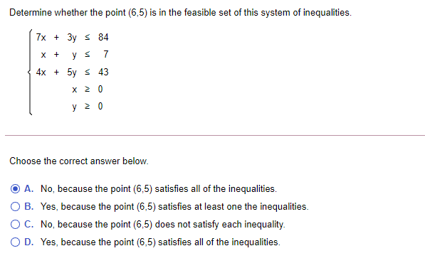 Solved Determine whether the point (6,5) is in the feasible | Chegg.com
