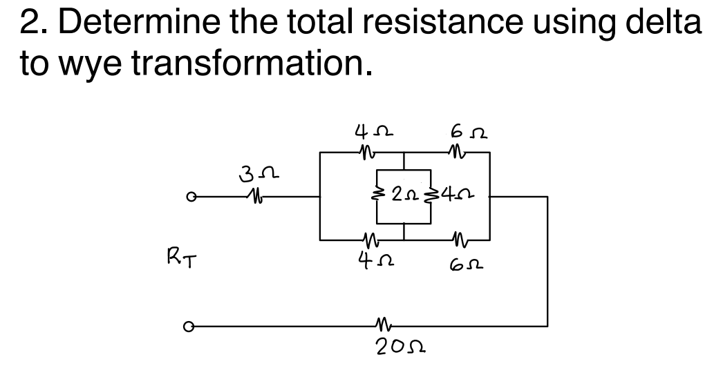 Solved 2. Determine the total resistance using delta to wye | Chegg.com