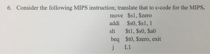 Solved 6. Consider the following MIPS instruction; translate | Chegg.com