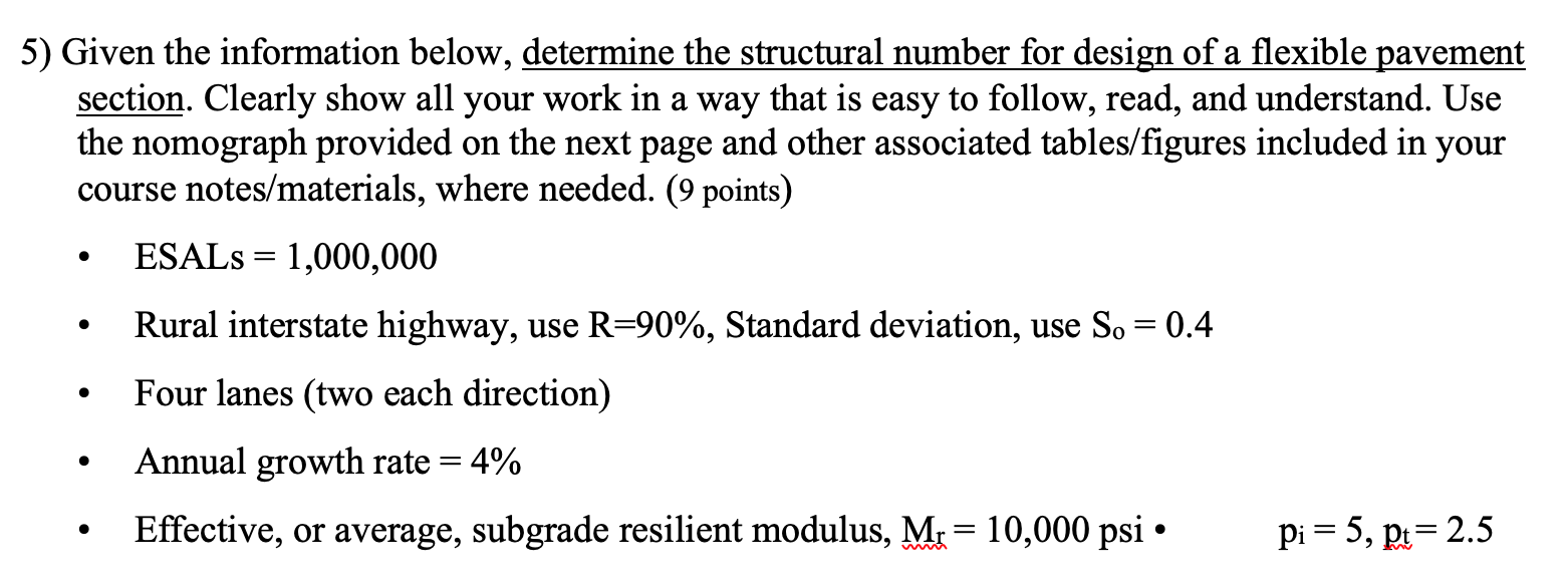 Solved = 5) Given the information below, determine the | Chegg.com