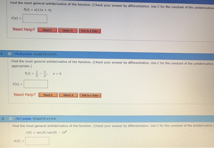 Solved Find the most general antiderivative of the | Chegg.com