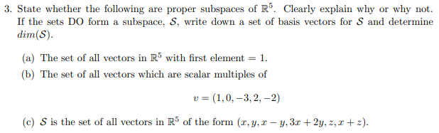 Solved 3. State whether the following are proper subspaces | Chegg.com