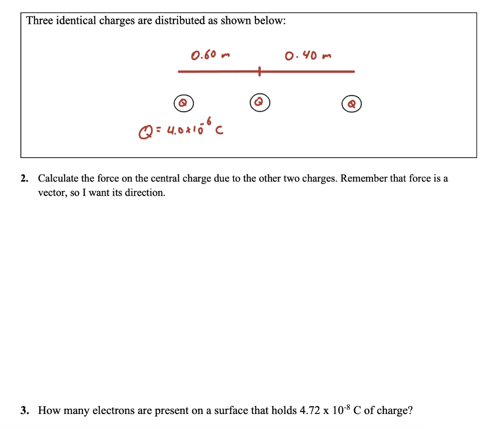 Solved Three identical charges are distributed as shown | Chegg.com