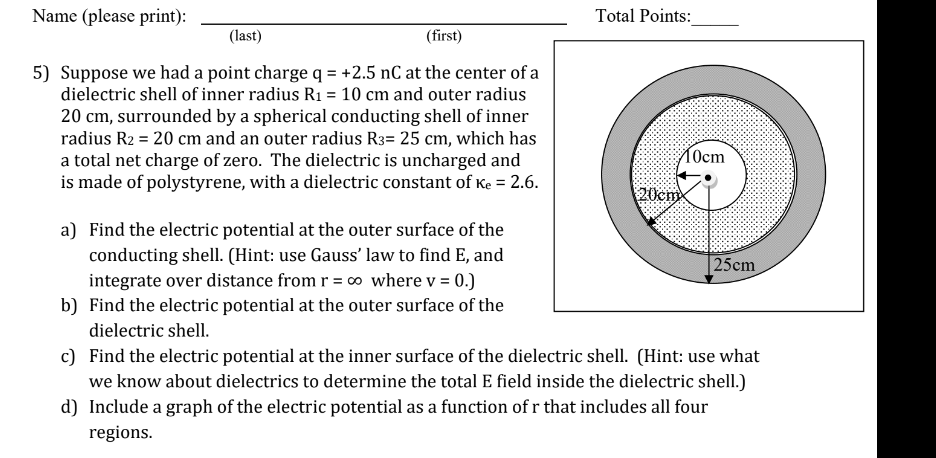 Solved Name (please print): Total Points:(last)(first)5) | Chegg.com
