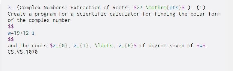 3. (Complex Numbers: Extraction of Roots; $27 | Chegg.com