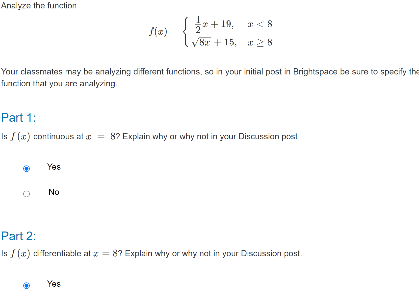 Solved Analyze the function f(x)={21x+19,8x+15,x