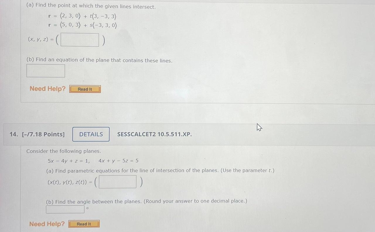 Solved (a) Find the point at which the given lines | Chegg.com