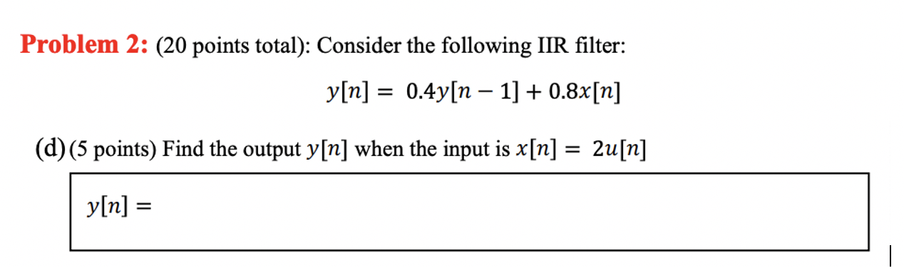 Solved Problem 2: (20 points total): Consider the following | Chegg.com