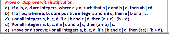 Solved Prove or Disprove with justification:a) ﻿If a,b,c, d | Chegg.com