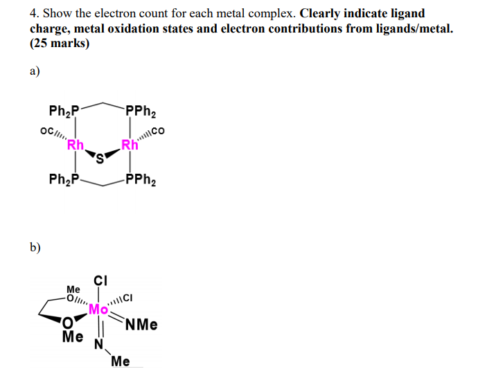 Solved 4. Show the electron count for each metal complex. | Chegg.com