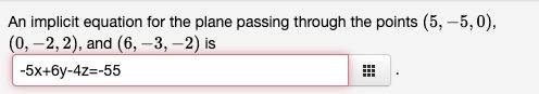 Solved An implicit equation for the plane passing through | Chegg.com