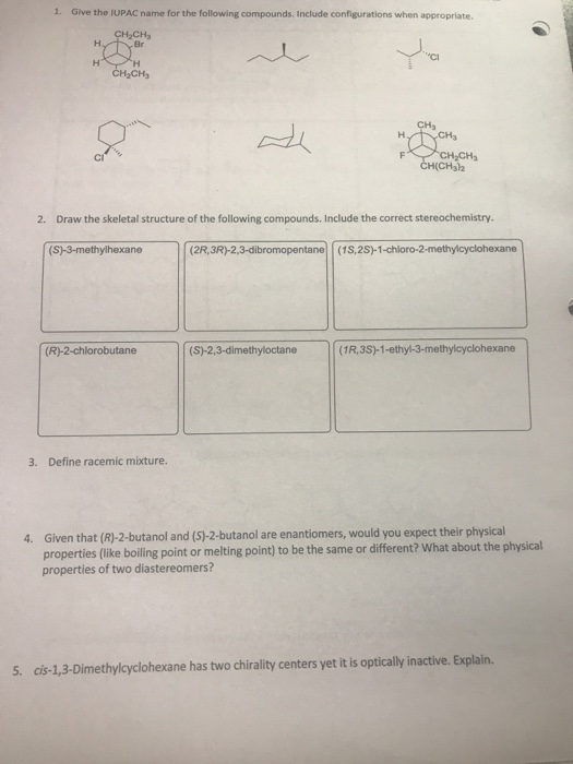 Solved 1. Give the IUPAC name for the following compounds. | Chegg.com