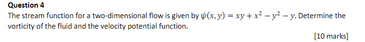 Solved Question 4 The stream function for a two-dimensional | Chegg.com