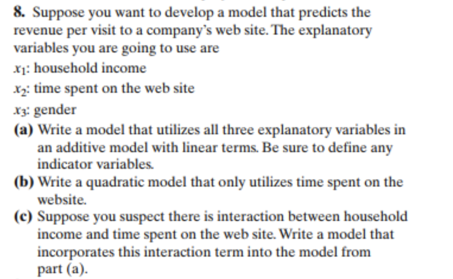 Solved 8. Suppose you want to develop a model that predicts | Chegg.com