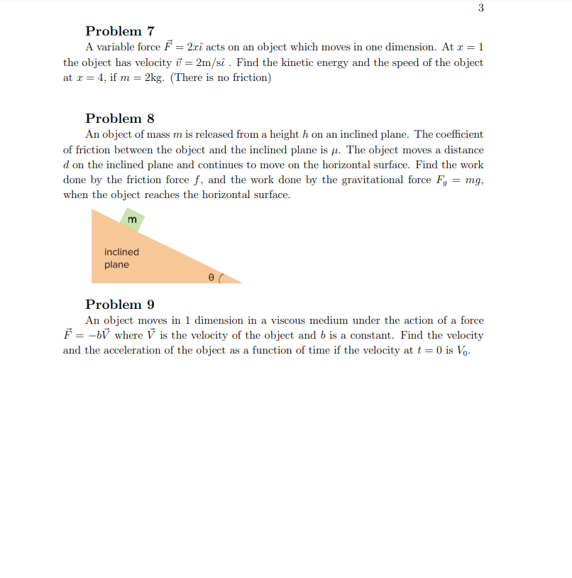 Solved Problem 7 A Variable Force F 2x Acts On An Object