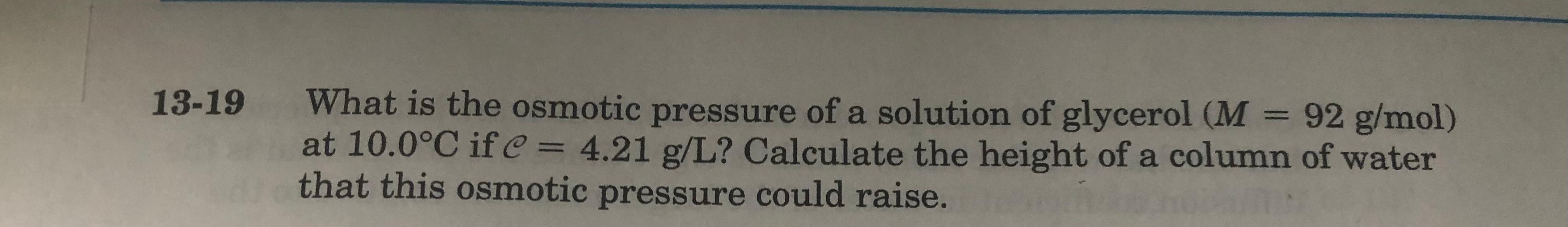 Solved 3-19 What is the osmotic pressure of a solution of | Chegg.com