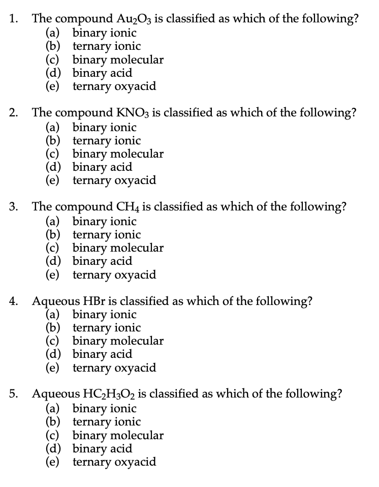 Solved 1. The compound Au2O3 is classified as which of the | Chegg.com