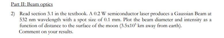 Solved Part II: Beam optics 2) Read section 3.1 in the | Chegg.com