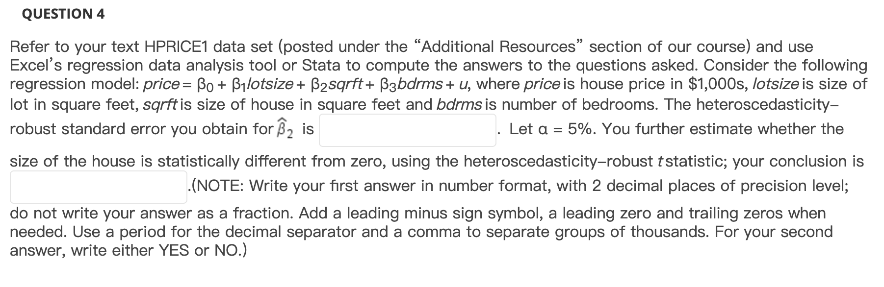 QUESTION 4 Refer to your text HPRICE1 data set | Chegg.com