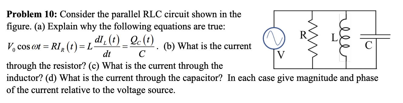 Problem 10: Consider the parallel RLC circuit shown | Chegg.com