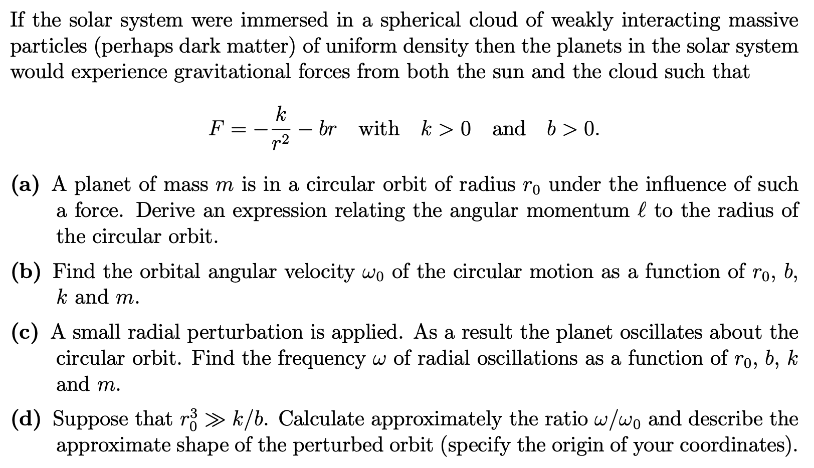 Solved If the solar system were immersed in a spherical | Chegg.com
