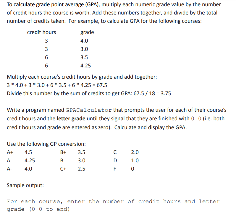 Solved To calculate grade point average (GPA), multiply each | Chegg.com