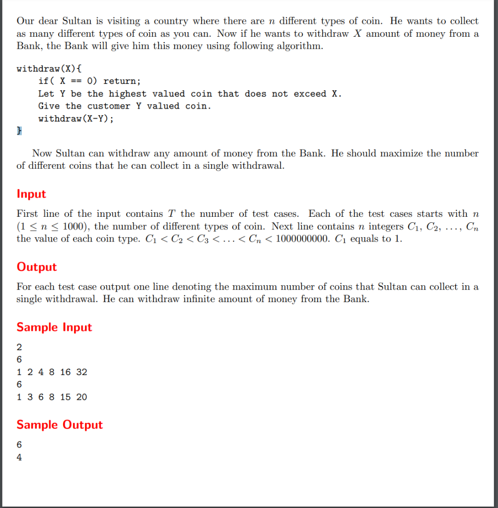 Our dear Sultan is visiting a country where there are | Chegg.com