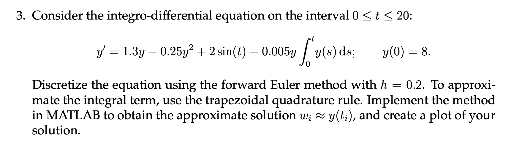 3. Consider the integro-differential equation on the | Chegg.com