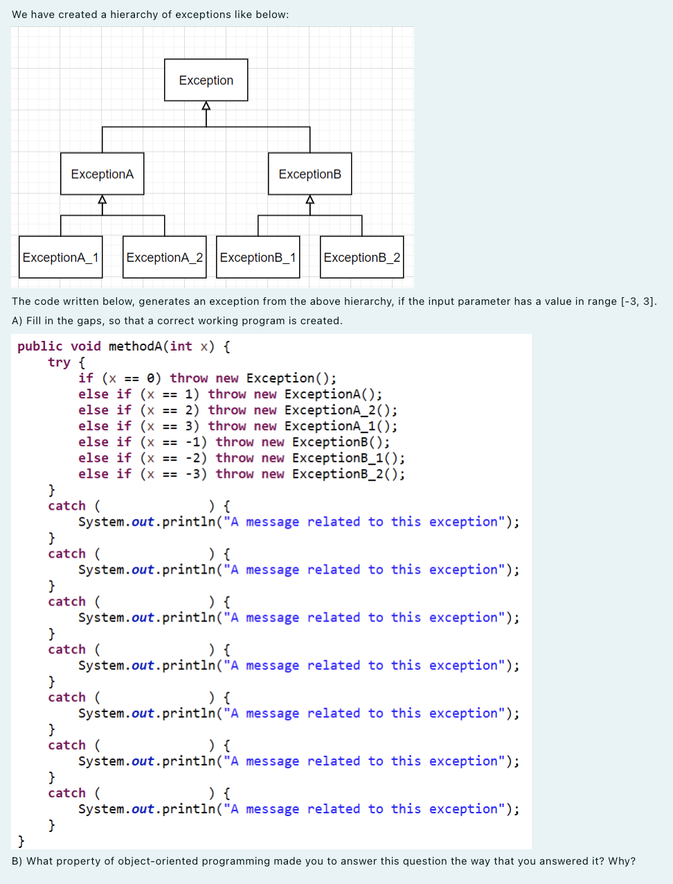 Solved We have created a hierarchy of exceptions like below: | Chegg.com