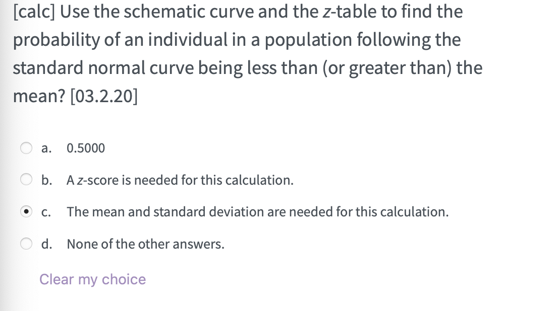 Solved [calc] Use the schematic curve and the z-table to | Chegg.com